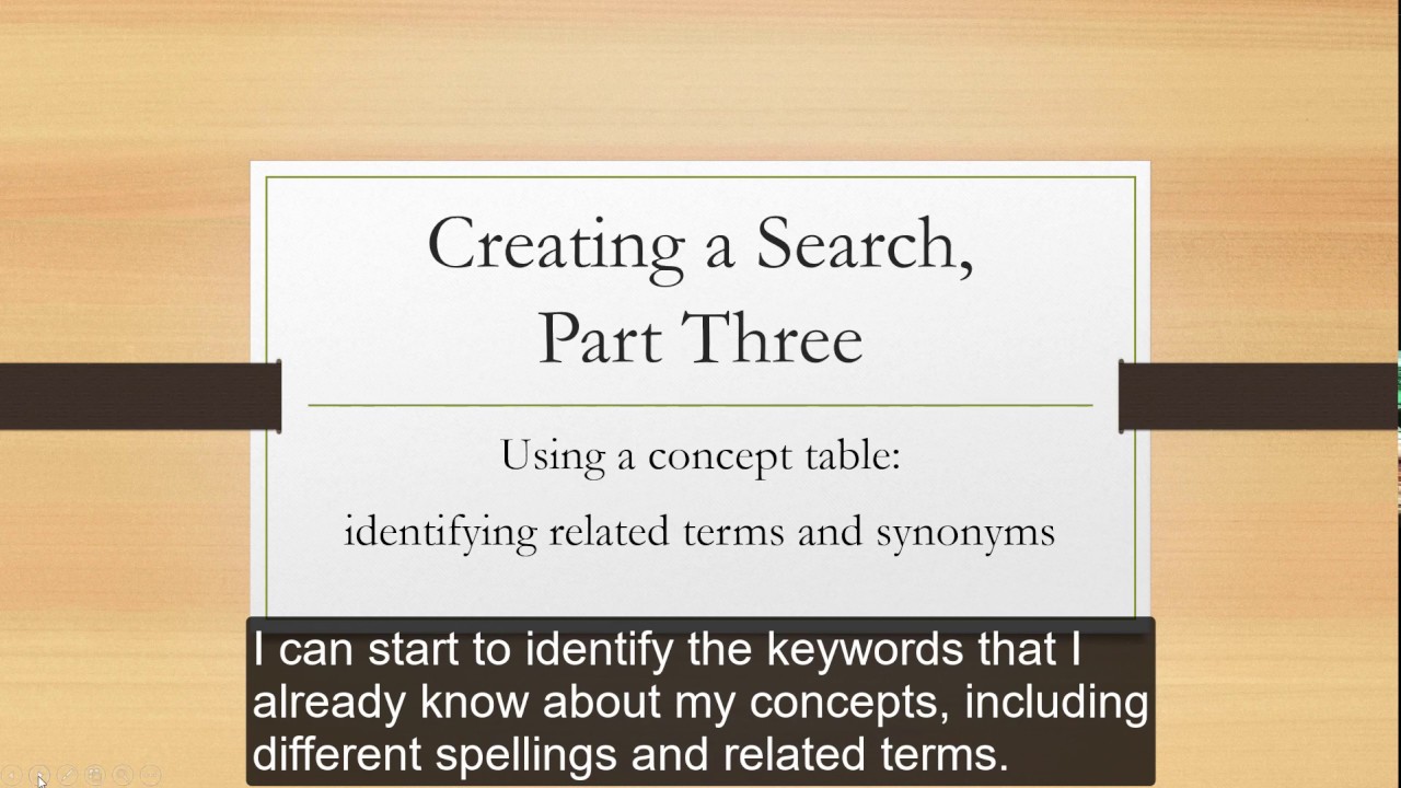 Creating a Search: Using a Concept Table, Identifying Related Terms and ...