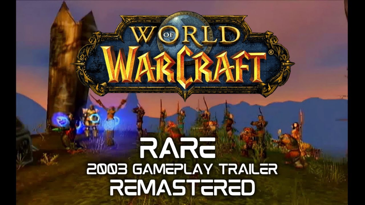 Rare World of Warcraft Gameplay Trailer From 2003 Remastered (1080P ...