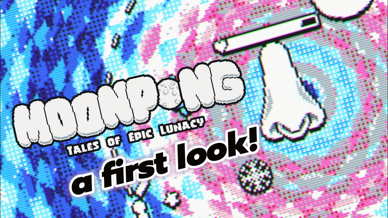 MOONPONG / A First Look! - YouTube