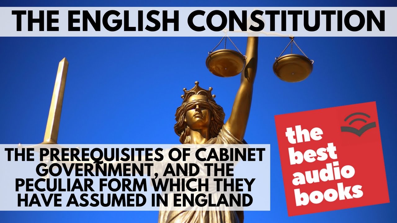 The Prerequisites of Cabinet Government, and The Peculiar Form which ...