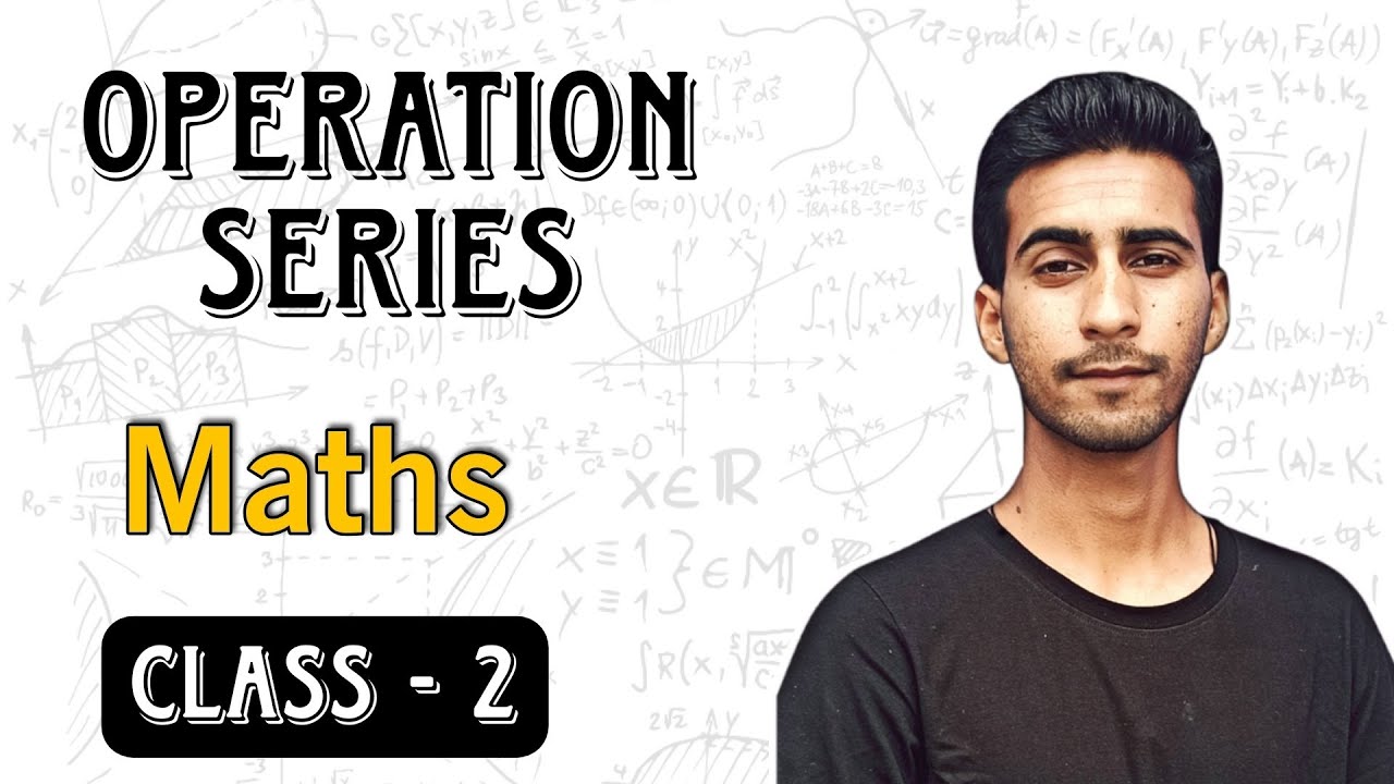 Operation Series Class 2 || Maths - YouTube