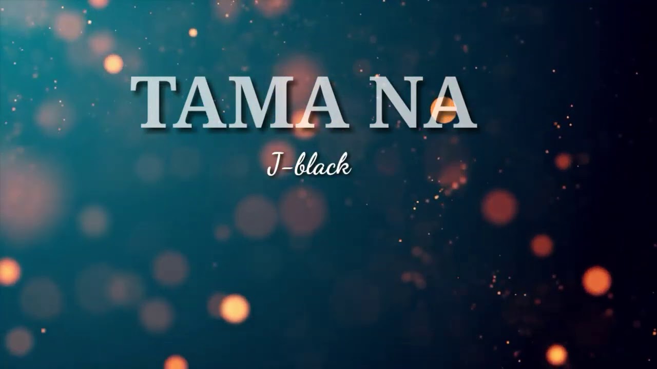 TAMA NA - J-black /Hook by. Joshua Mari - YouTube