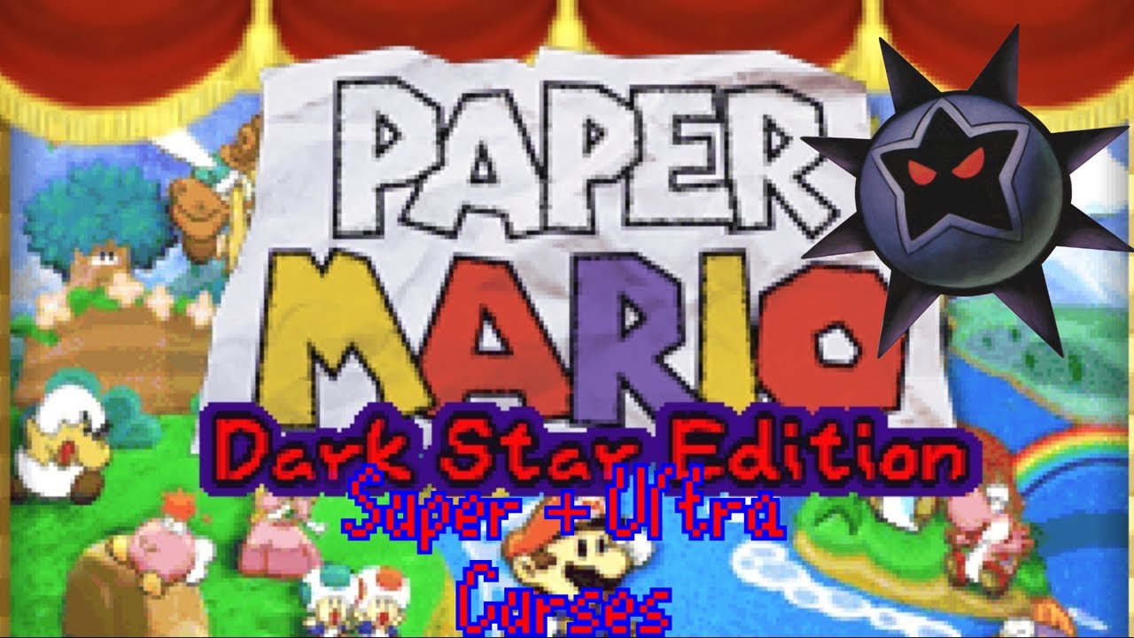 Paper Mario Dark Star Edition v1.0.0.0, Super + Ultra Curses (Buzzar ...