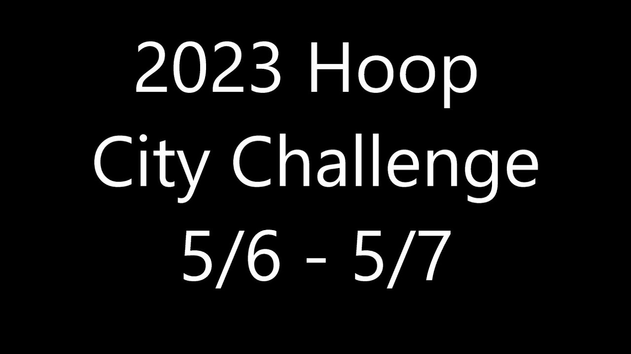 2023 Hoop City Challenge - Houston, TX - YouTube