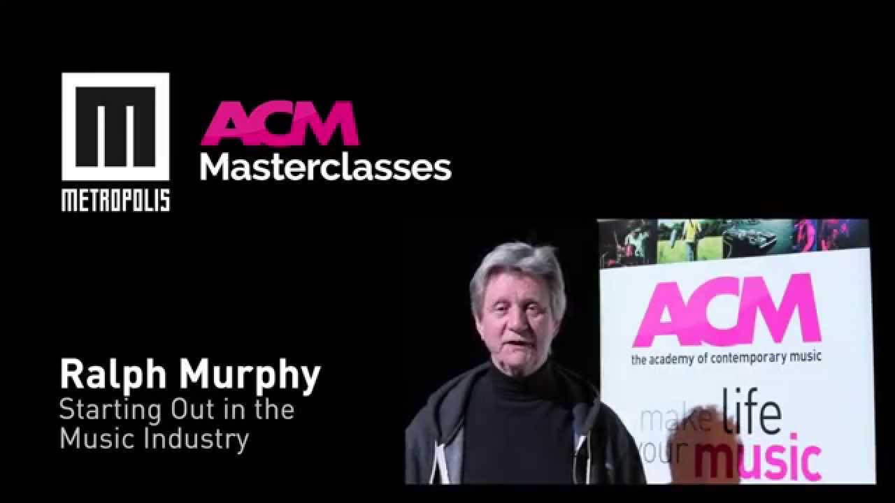 Ralph Murphy - Starting Out In The Music Industry ACM Masterclass - YouTube