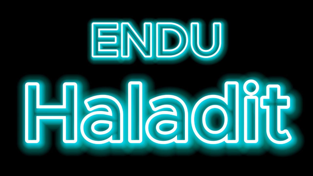 Endu Haladit - YouTube