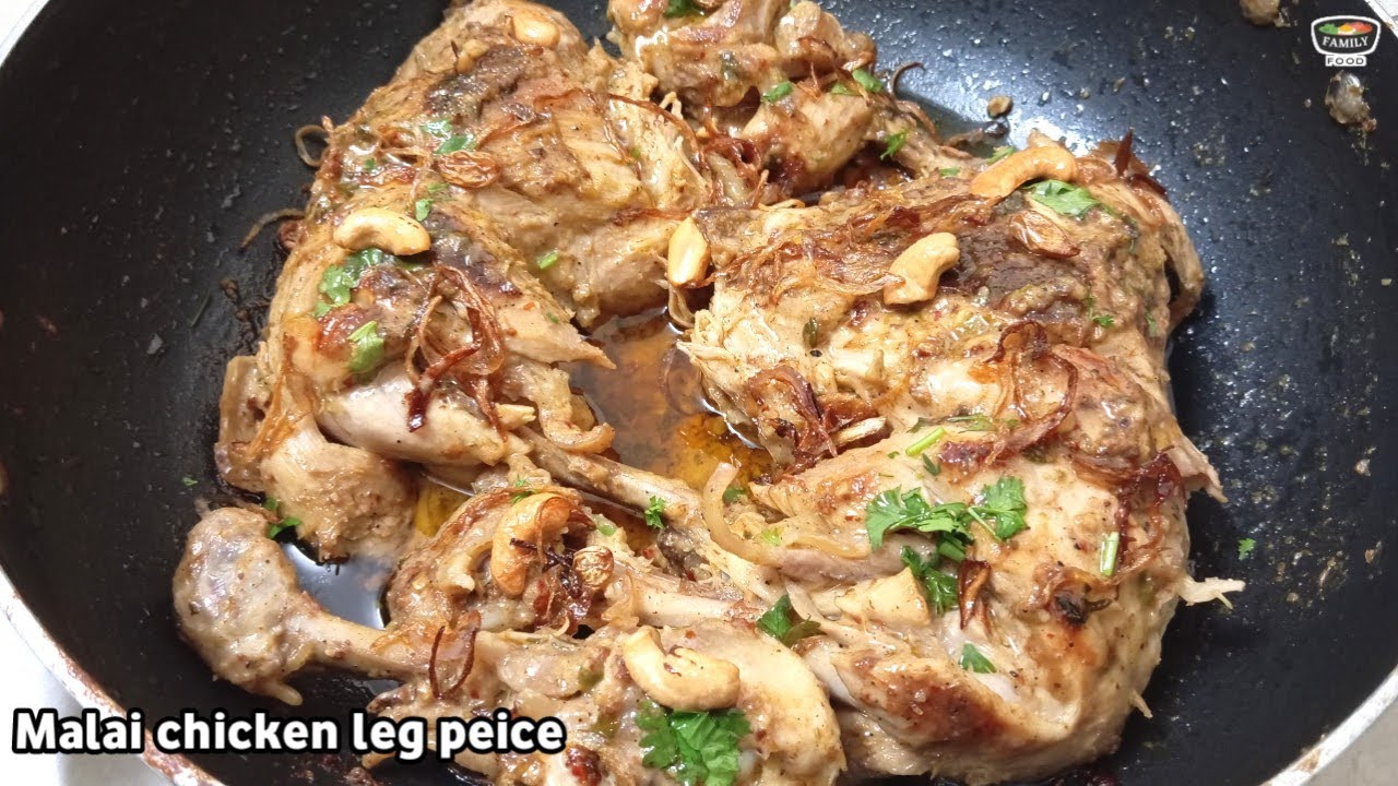 ملائی چکن لییگپیس || family food || Malai chicken leg peice recipe ...