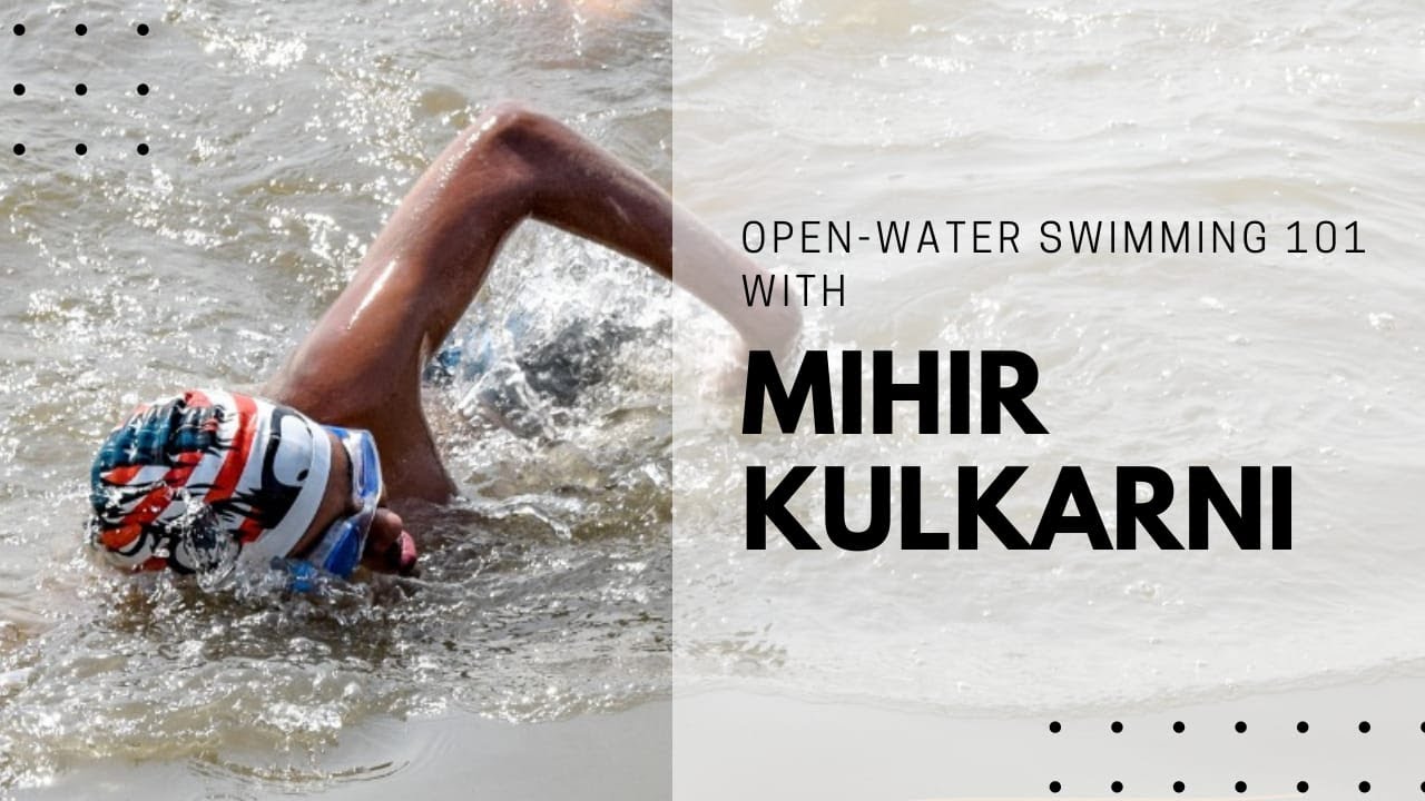 Open-Water Swimming 101 With Mihir Kulkarni | Sports Series | Episode 1 ...