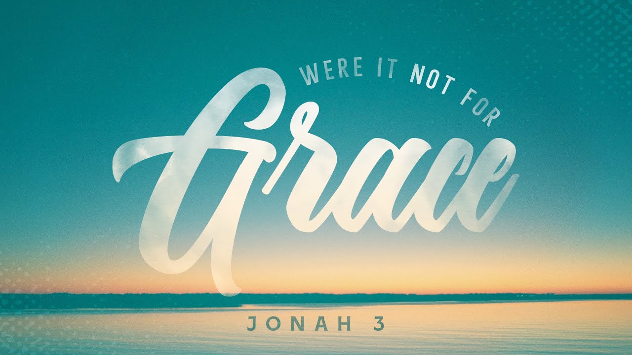 Were It Not For Grace - YouTube