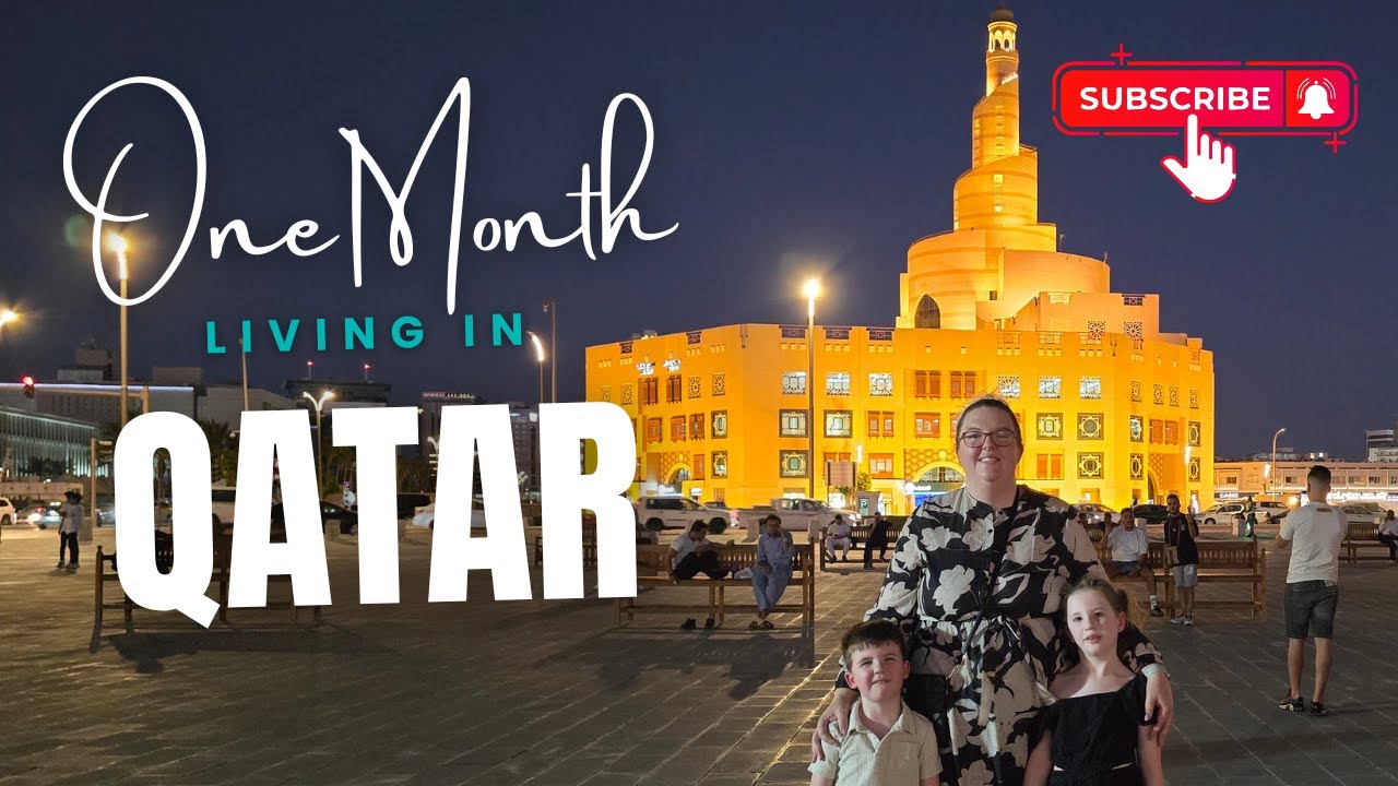 Long overdue catch up - One month into Qatar Living - YouTube