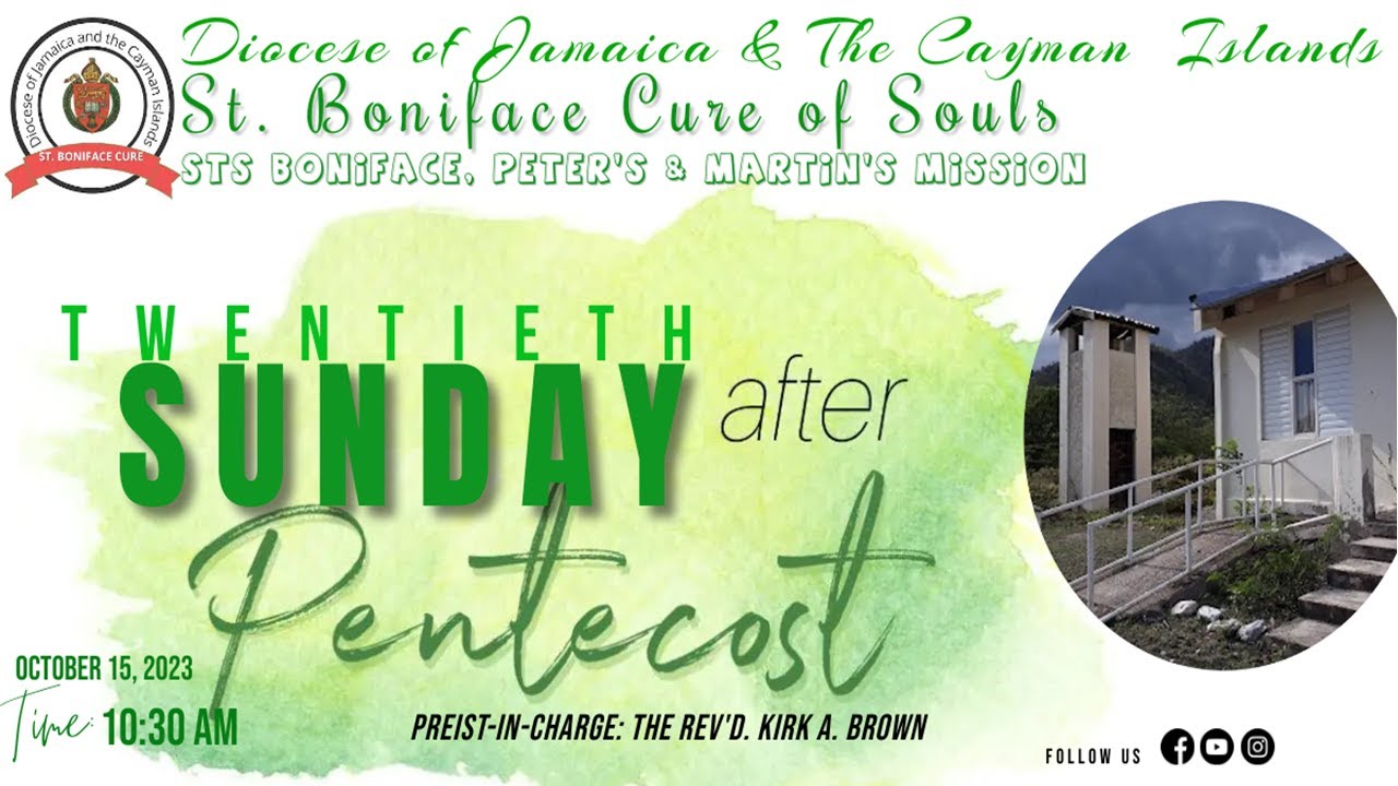 Twentieth Sunday after Pentecost (Proper 23) Sunday, October 15, 2023 ...