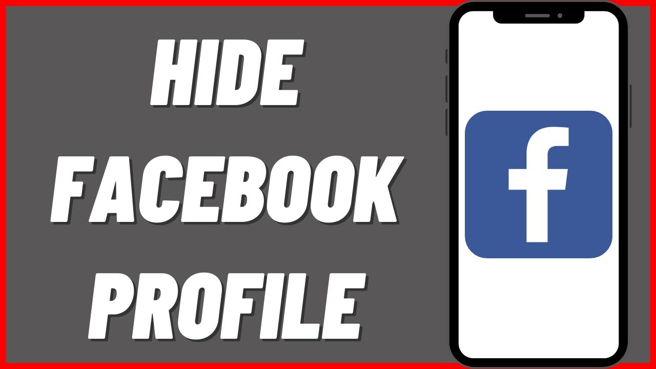 How To Hide Facebook Profile In 2022 (Even Without The Lock Feature ...