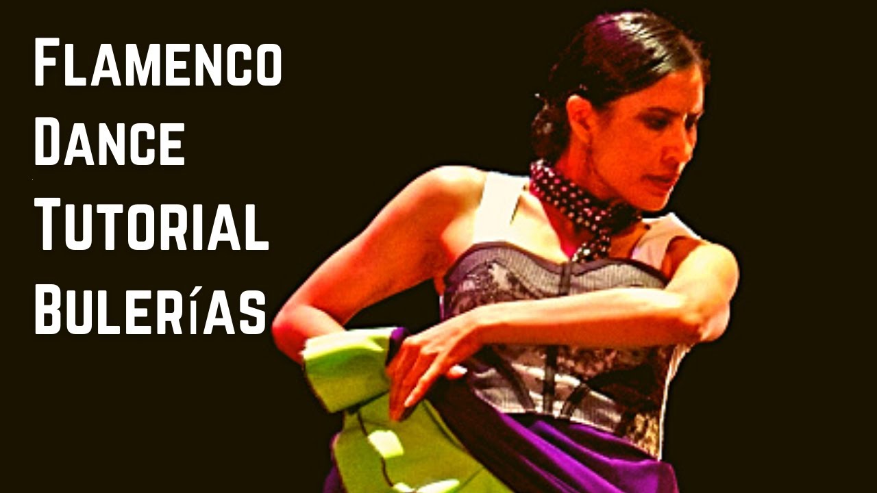 Learn Flamenco Dance Tutorial "Bulerias" - Step by Step Marcaje, Footwork and Cierre - YouTube