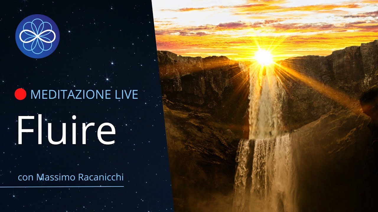 Fluire | meditazione di gruppo con Massimo Racanicchi - YouTube