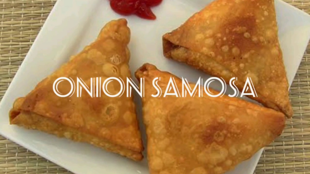How to Make Onion Samosa(Samosa Recipe) - YouTube