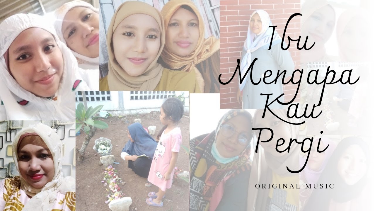 Ibu Mengapa Kau Pergi (Official Music Video) - YouTube