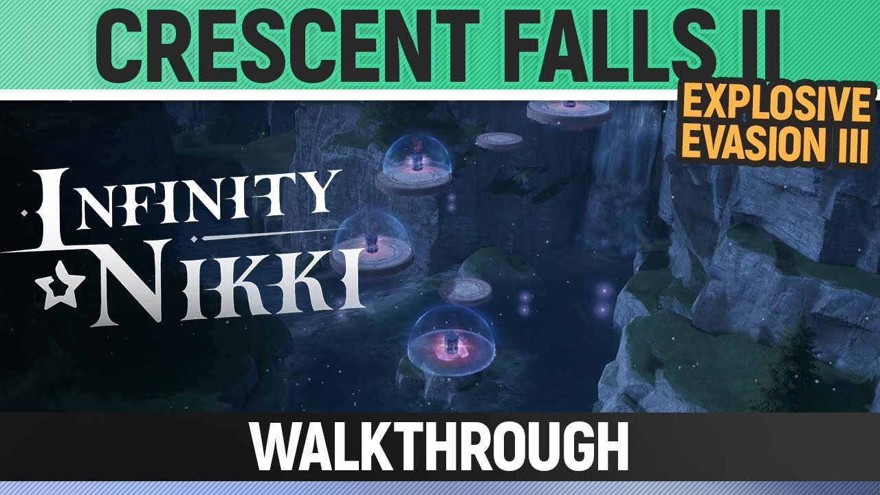 Infinity Nikki - Crescent Falls 2 - Explosive Evasion III - YouTube