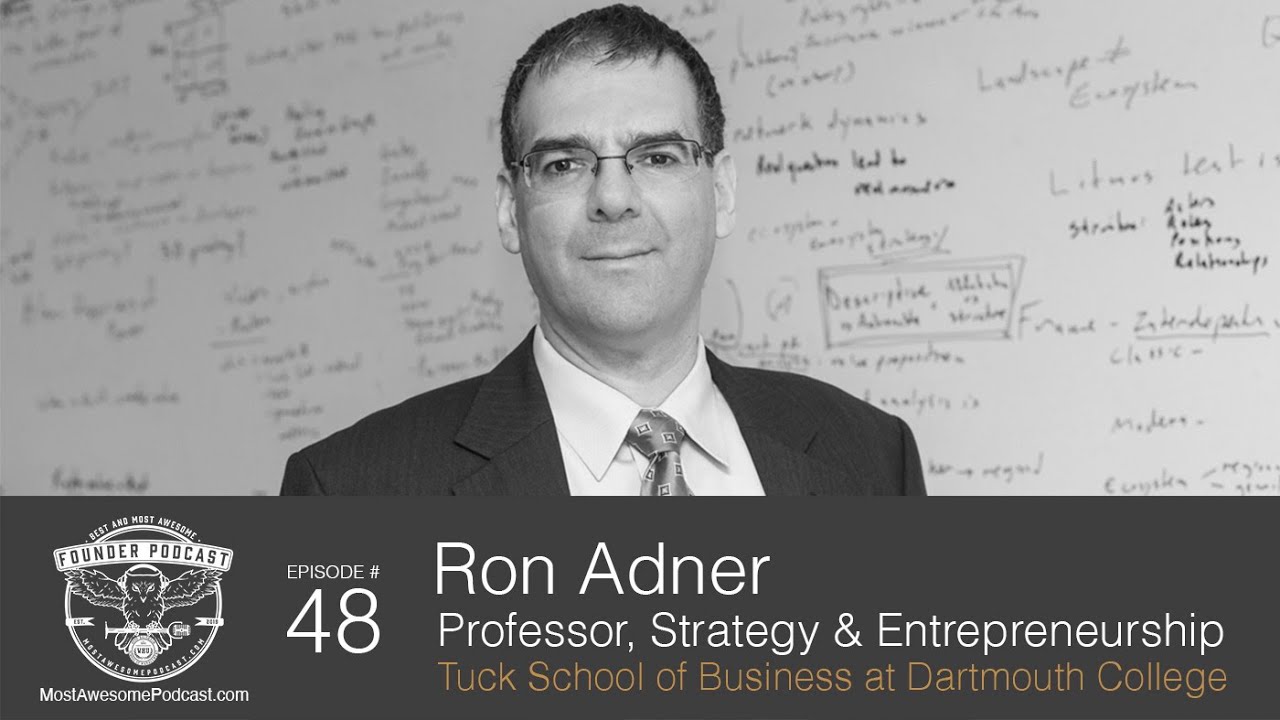 EP 48 - Unpacking Innovation Ecosystems with Ron Adner - YouTube
