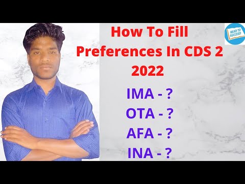 How To Fill Preferences in CDS 2 2022 Application Form | IMA, AFA, INA ...