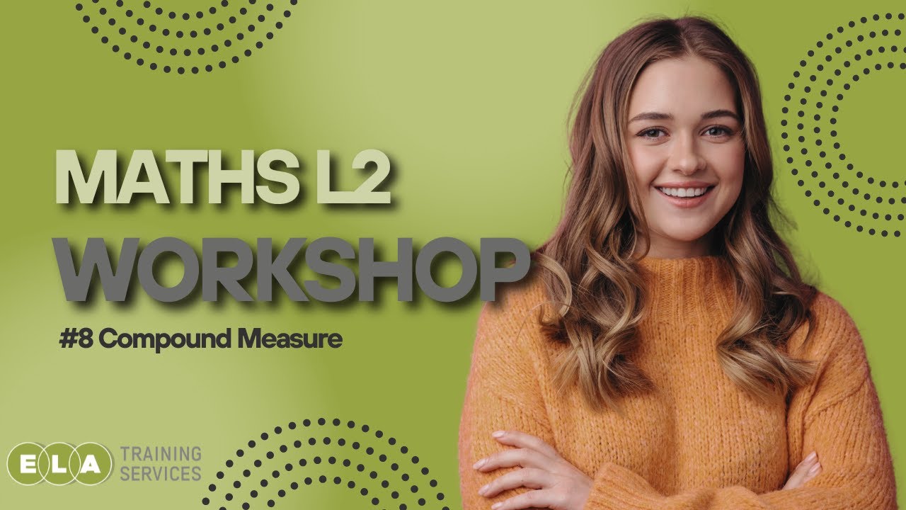 ELA Training Maths L2 #8 (Compound Measure) - YouTube