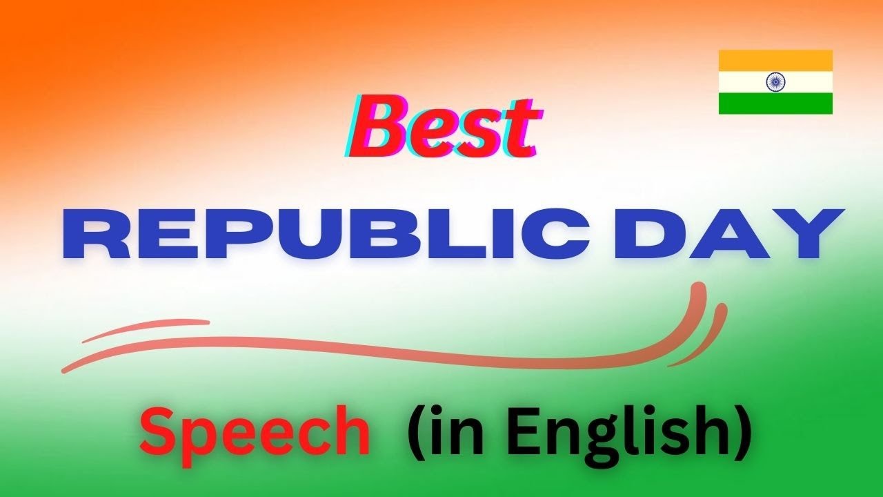 26 January Speech(republic day speech) in english ||Download Republic ...