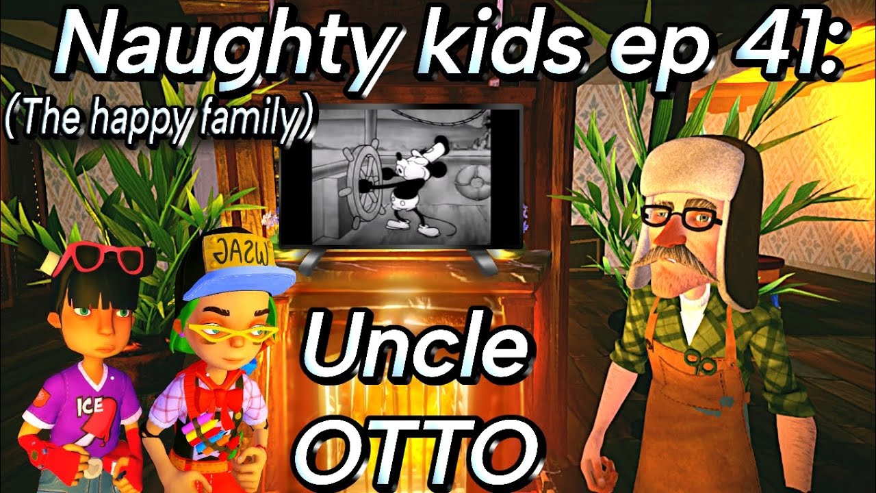 Naughty Kids in Secret Neighbor! - Episode 41: A Day With Uncle Otto ...