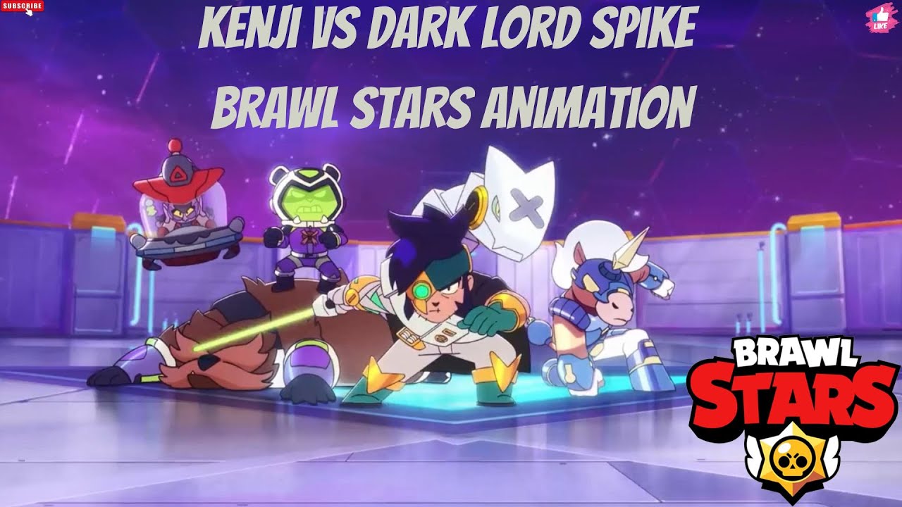 Brawl Stars # ep.671 # Kenji vs Dark Lord Spike Brawl Stars Animation ...
