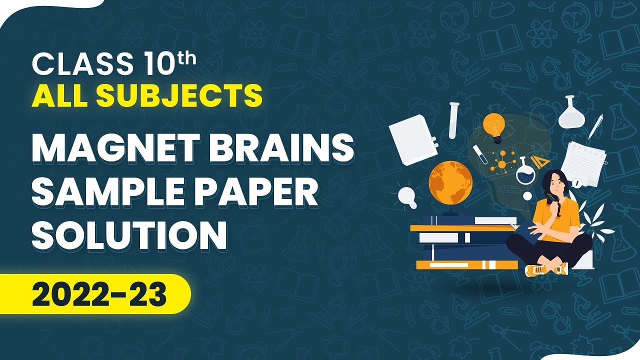CBSE Class 10 Magnet Brains Sample Paper Solution All Subjects In cbse-class-10-magnet-brains-sample-paper-solution-all-subjects-in
