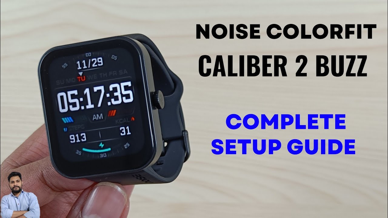 Noise ColorFit Caliber 2 Buzz Full Setup Guide - YouTube