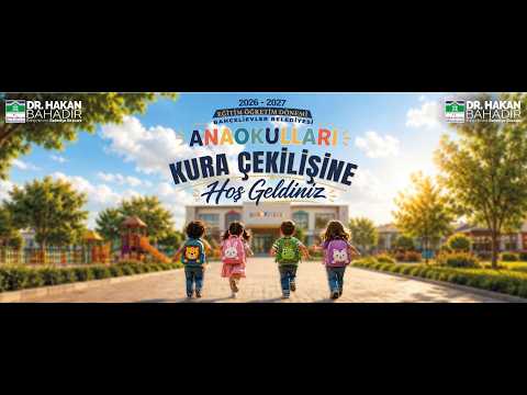 BAHÇELİEVLER BELEDİYESİ 2026-2027 ANAOKULLARI KURA ÇEKİLİŞİ