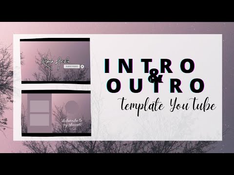 Intro outro YouTube template || #P4 - YouTube