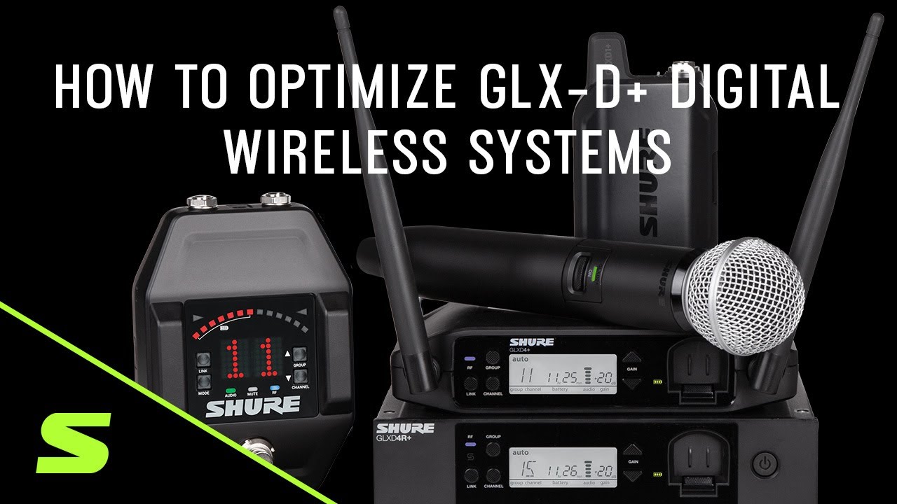 How To Optimize GLX-D+ Digital Wireless Systems - YouTube