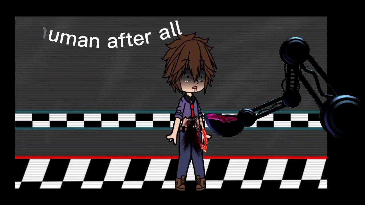 I'm only human after all meme/Trend FNAF - YouTube