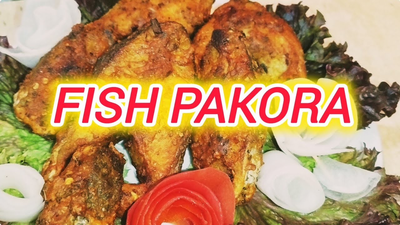 Fish Pakora Recipe | Quick and Easy Pakora/मछली के पकोड़े /Crispy Fish ...
