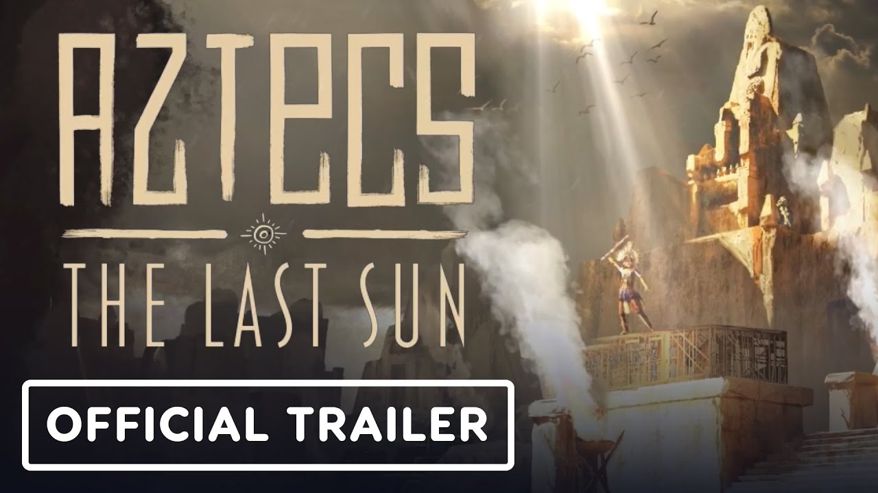 Aztecs: The Last Sun - Official Trailer - YouTube
