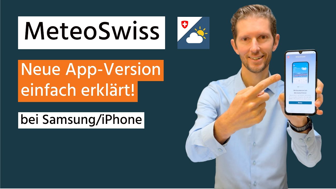 MeteoSwiss App neue Design einfach erklärt (iPhone | Samsung Galaxy ...