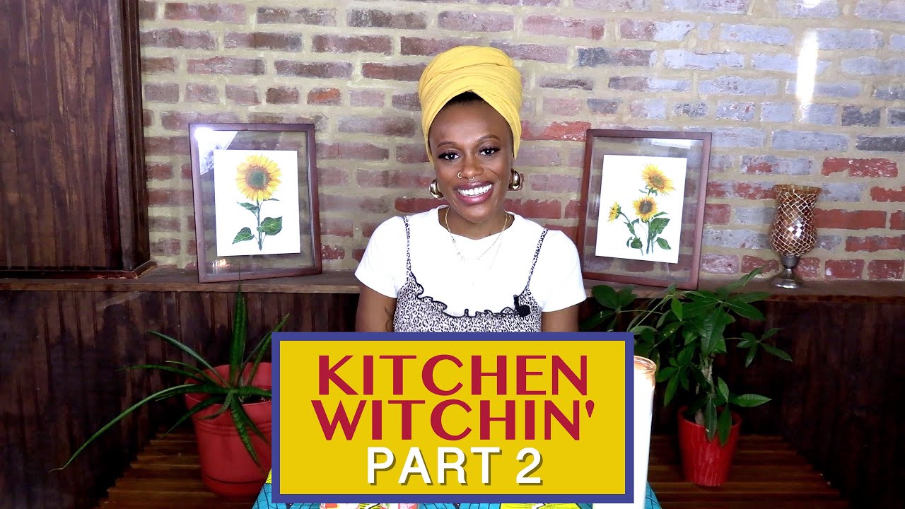 Kitchen Witchin' PART 2 w/ Juju Bae - YouTube