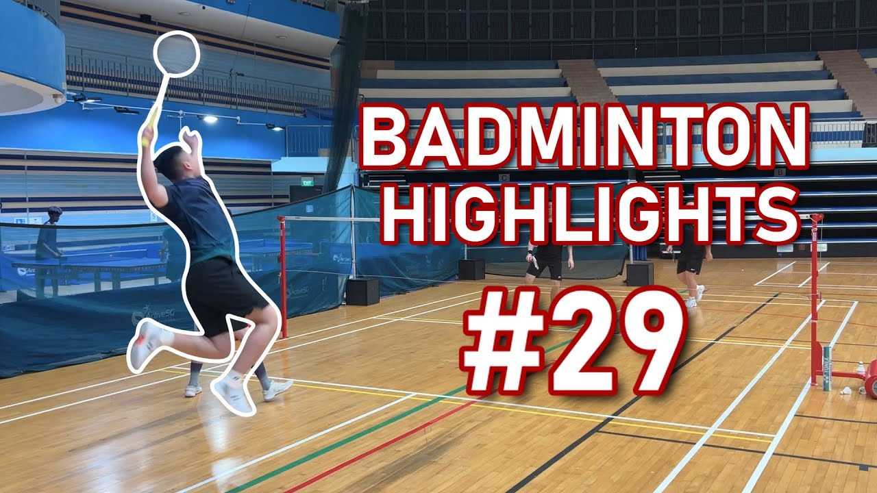 Badminton Highlights #29 - YouTube