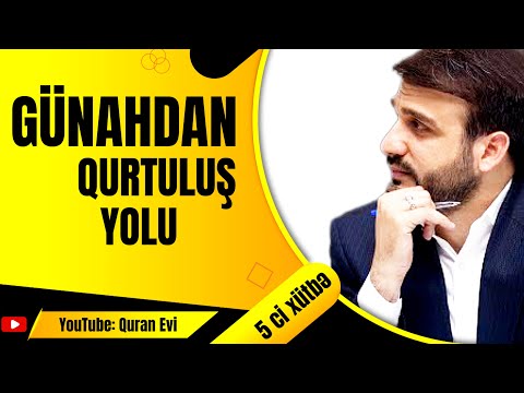 Günah bir bataqlığa bənzər, addım atdınsa çıxmaq çətindi - Hacı Ramil - Günahdan urtuluş yolu 5