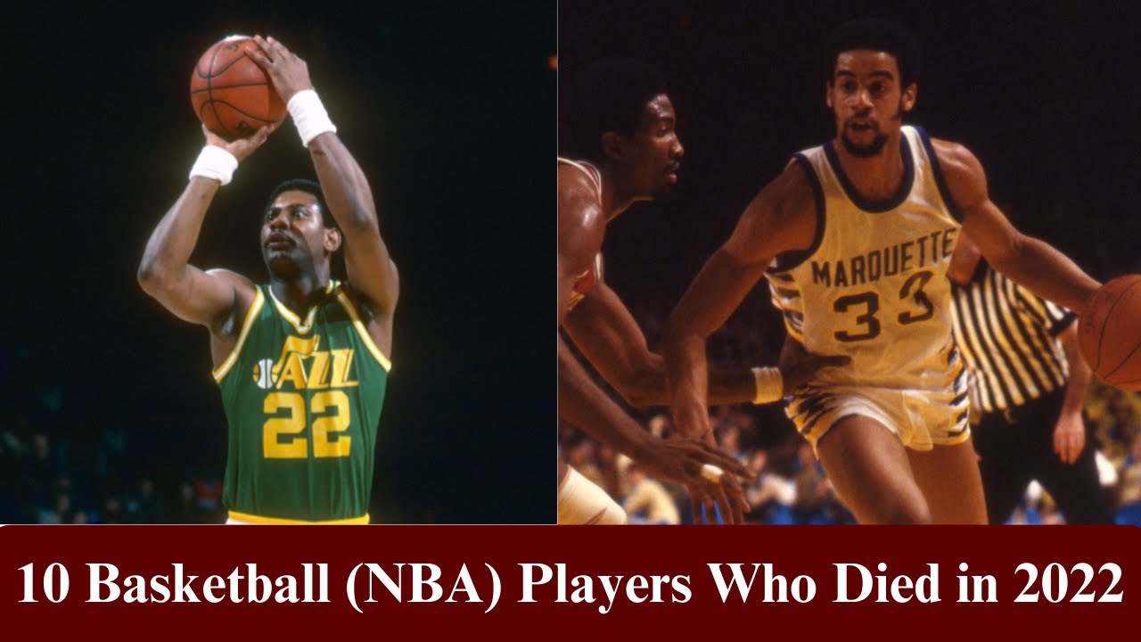 10 Basketball (NBA) Players Who Died in 2022 - YouTube