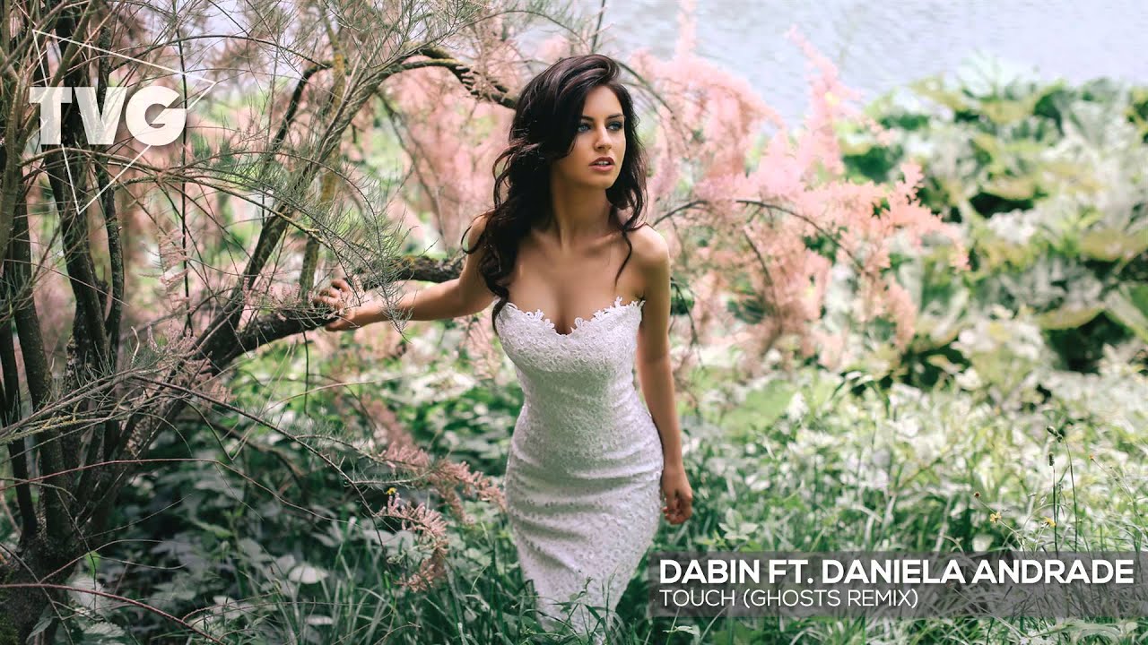 Dabin ft. Daniela Andrade - Touch (Ghosts Remix) - YouTube