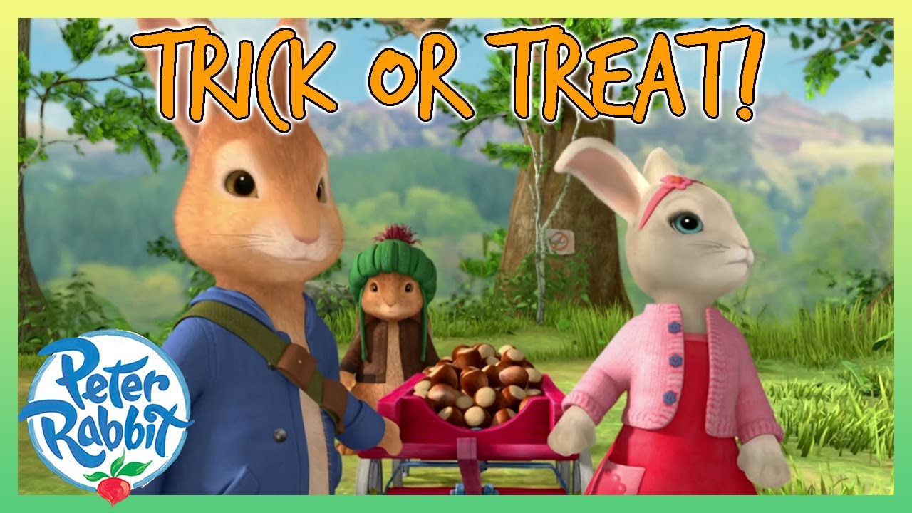 @OfficialPeterRabbit - 🎃🤤 Trick or Treat 🤤🎃 | Halloween | Cartoons for ...