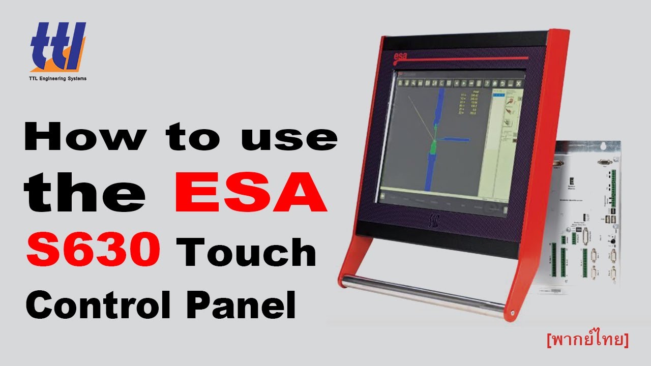 วิธีใช้แผงควบคุมระบบสัมผัส ESA S630 Touch Control Panel (แปล) - YouTube