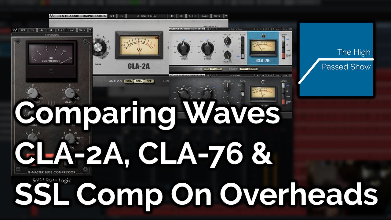 Waves CLA-2A vs CLA-76 vs SSL Comp On Drum Overheads - YouTube