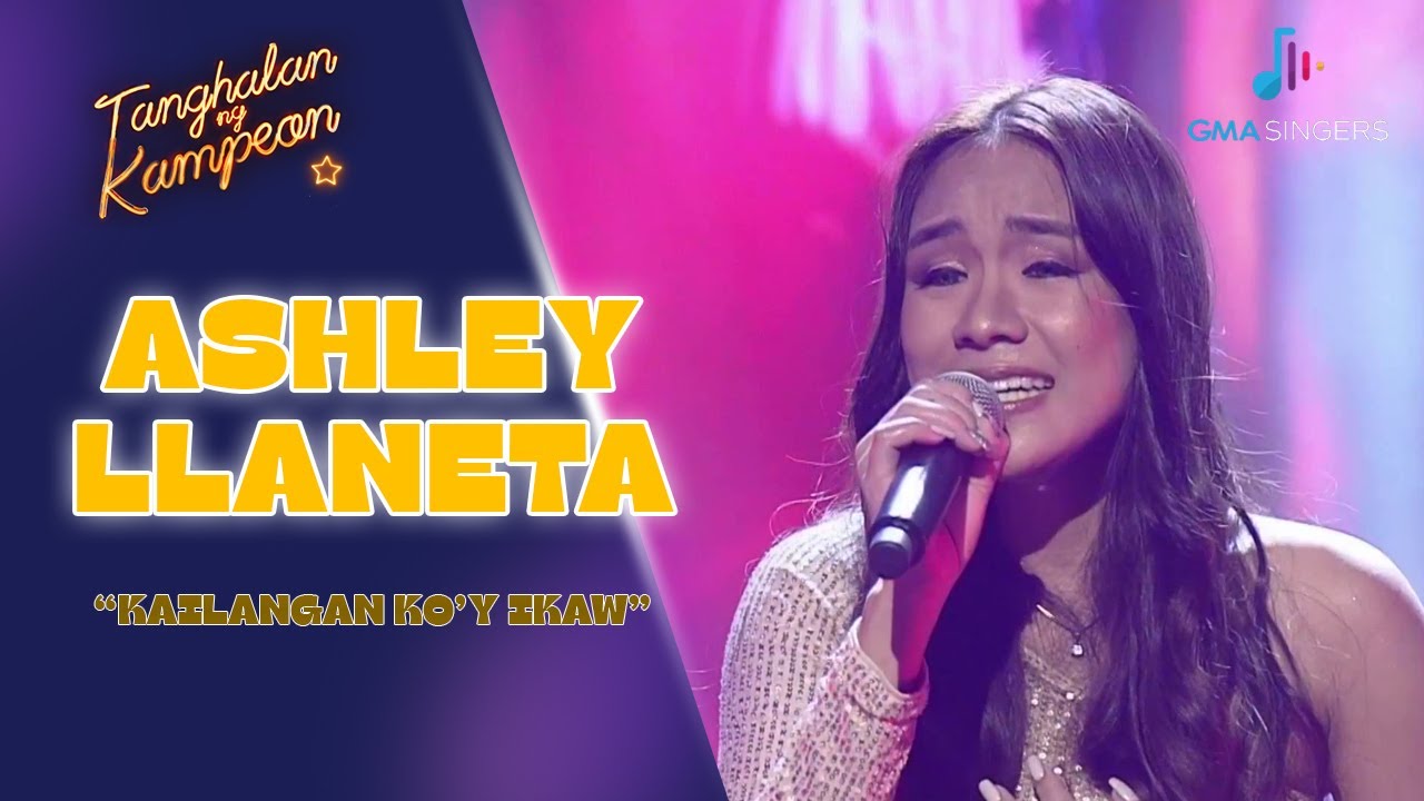 Ashly Llaneta's beautiful performance of 'Kailangan Ko'y Ikaw ...