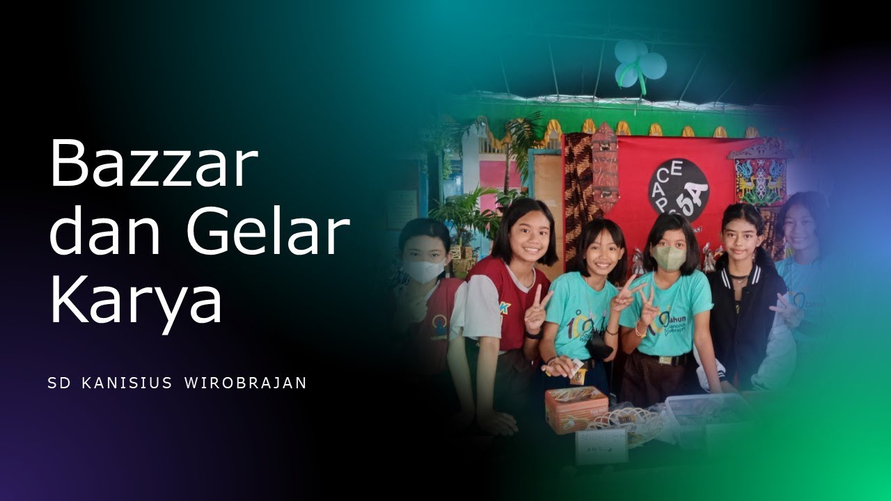 Bazzar dan Gelar Karya SD Kanisius Wirobrajan - YouTube