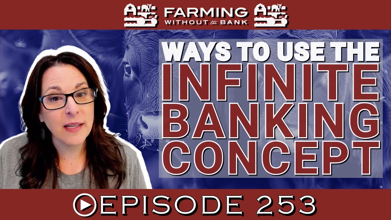 Ways to Use the Infinite Banking Concept full episode - YouTube
