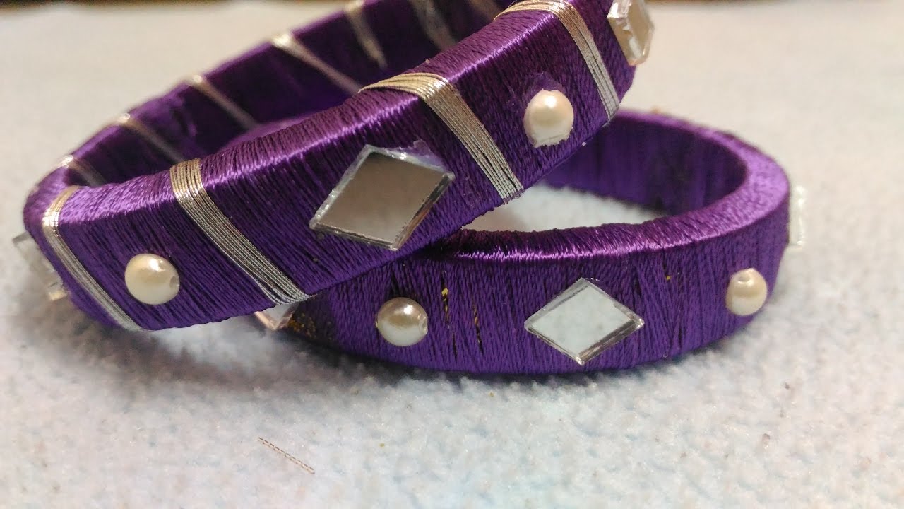 Diy:How to make silk thread bangles with mirrors/silk thread bangles in ...