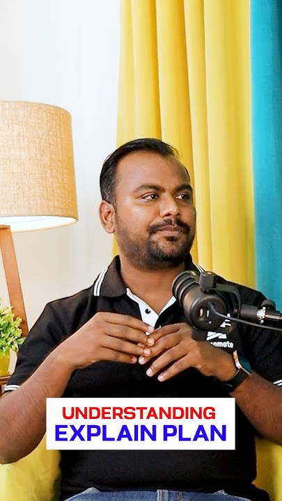 Ankush Sir Explains: What is Explain Plan in Databases - YouTube