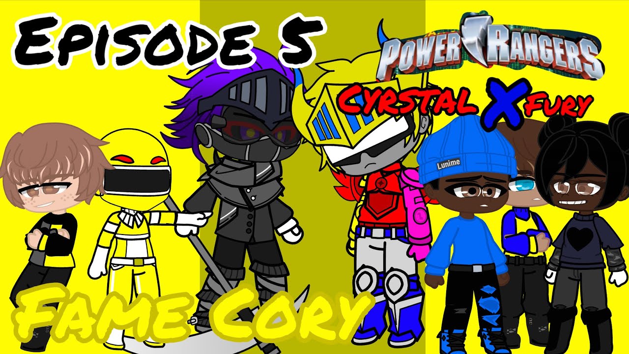 Episode 5 // Fame Cory | Power Ranger’s| Cyrstal Baby X Fury - YouTube